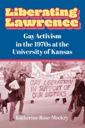 More Than 50 Years After Gay Rights Activism Began at KU, This Book Collects Student Stories ...